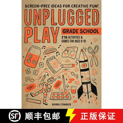 【3-4周达】Unplugged Play: Grade School: 216 Activities & Games for Ages 6-10 [9781523510207]