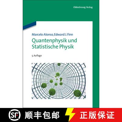 【3-4周达】Quantenphysik Und Statistische Physik [9783486713404]