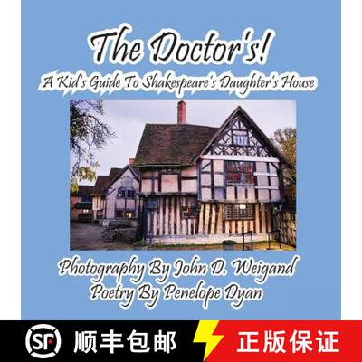 【3-4周达】The Doctor's! A Kid's Guide to Shakespeare's Daughter's House [9781614771319]