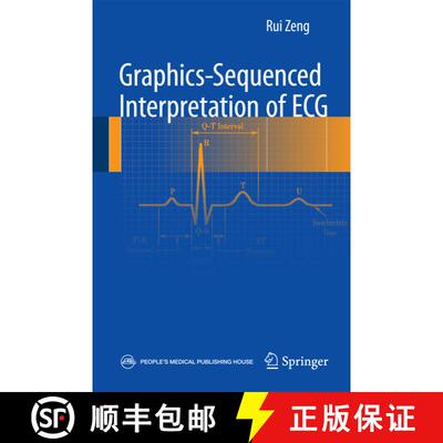 【3-4周达】Graphics-sequenced interpretation of ECG (1st ed. 2016) (1st ed. 2016) [9789812879530]