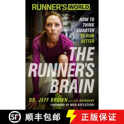 【3-4周达】Runner's World: The Runner's Brain: How to Think Smarter to Run Better [9781623363475]