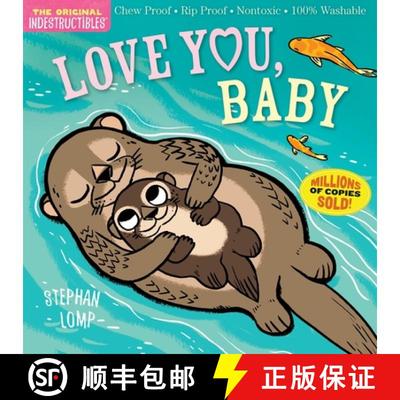 预订 Indestructibles: Love You, Baby: Chew Proof - Rip Proof - Nontoxic - 100% Washable (Book for Bab... [9781523501229]