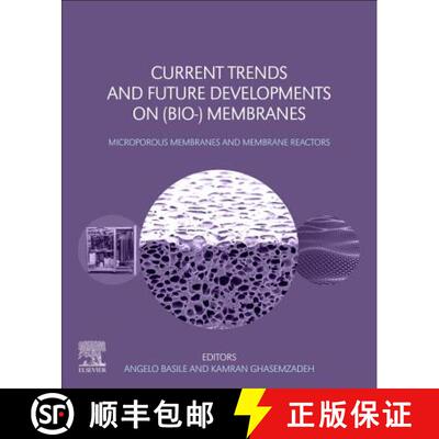 【3-4周达】Current Trends and Future Developments on (Bio-) Membranes: Microporous Membranes and Memb... [9780128163504]