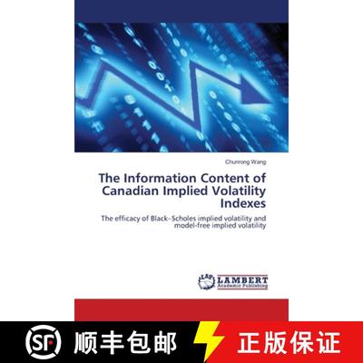 预订 The Information Content of Canadian Implied Volatility Indexes [9783659170959]