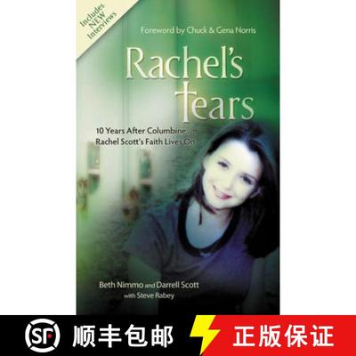 【3-4周达】A Rachel's Tears: 10th Anniversary Edition: The Spiritual Journey of Columbine Martyr Rach... [9781400313471]