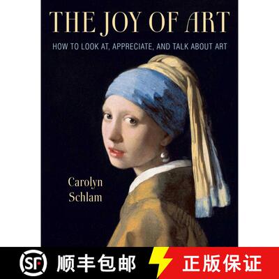 【3-4周达】The Joy of Art: How to Look At, Appreciate, and Talk about Art [9781621537045]