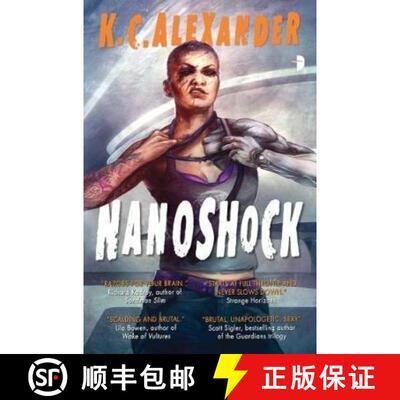 【3-4周达】Nanoshock: BOOK II IN THE SINLESS SERIES [9780857666260]