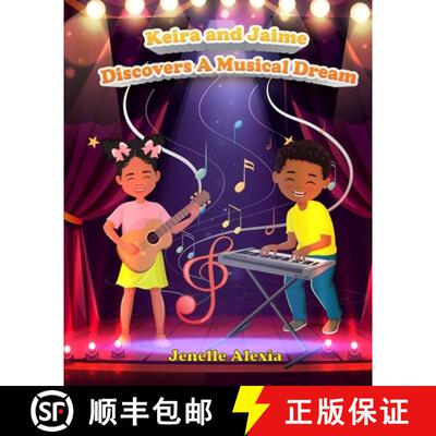 【3-4周达】Keira and Jaime Discovers a Musical Dream [9789696492115]