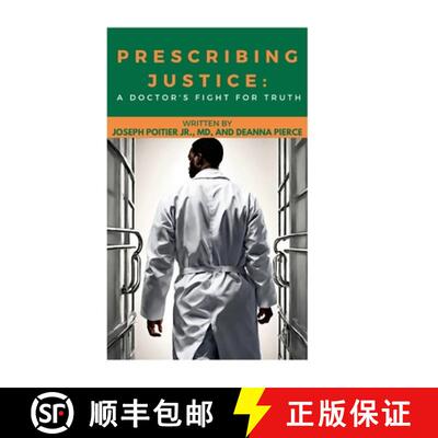 【3-4周达】Prescribing Justice Hardcover Book: A Doctor's Fight for the Truth [9798329480405]