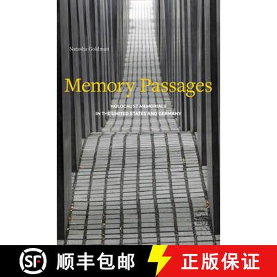 【3-4周达】Memory Passages: Holocaust Memorials in the United States and Germany [9781439914243]