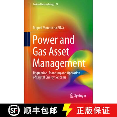【3-4周达】精装 Power and Gas Asset Management : Regulation, Planning and Operation of Digital Energy... [9783030361990]