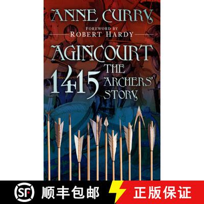 【3-4周达】Agincourt 1415: The Archers' Story [9781803998305]