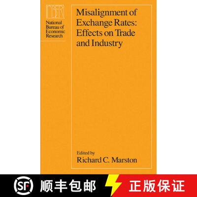 预订 精装 Misalignment of Exchange Rates – Effects on Trade and Industry [9780226507231]