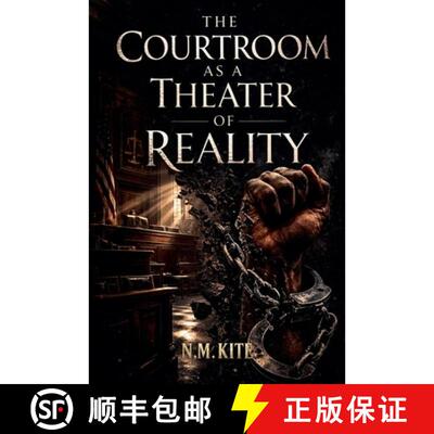 【3-4周达】The Courtroom as a Theater of Reality [9798235196926]