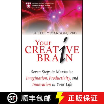 【3-4周达】精装 Your Creative Brain: Seven Steps to Maximize Imagination, Productivity, and Innovatio... [9780470547632]