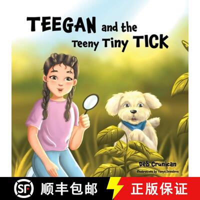 【3-4周达】Teegan and the Teeny Tiny Tick [9781778134333]