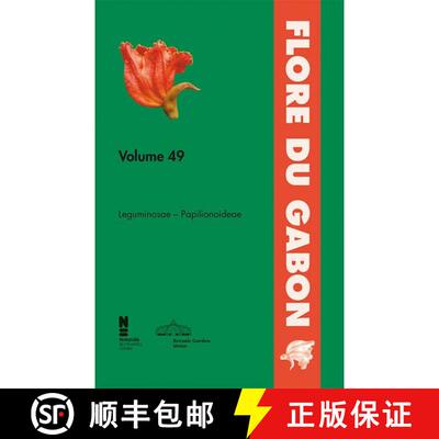 预订 Flore du Gabon, Volume 49: Leguminosae – Papilionoideae [9783823617327]