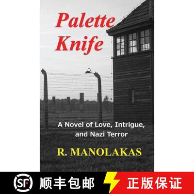 【3-4周达】Palette Knife: A Novel of Love, Intrigue, and Nazi Terror [9780989854573]