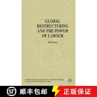 【3-4周达】Global Restructuring and the Power of Labour [9781403932617]