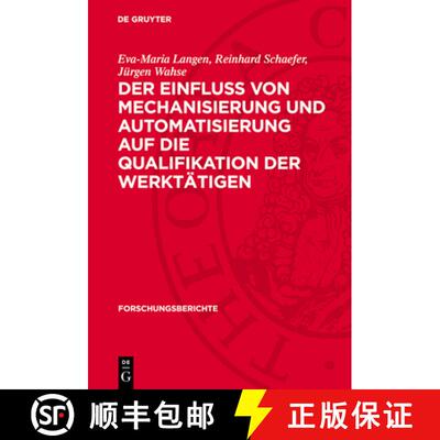 【3-4周达】Der Einfluss Von Mechanisierung Und Automatisierung Auf Die Qualifikation Der Werktätigen [9783112706763]