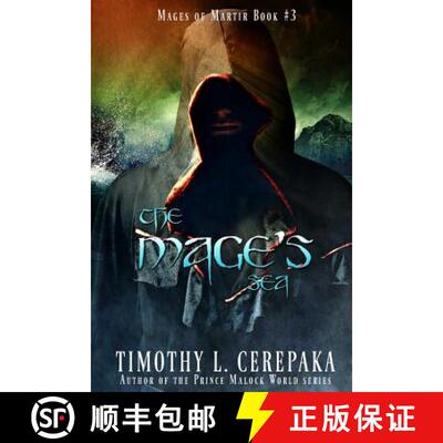 【3-4周达】The Mage's Sea: Mages of Martir Book #3 [9780692456972]