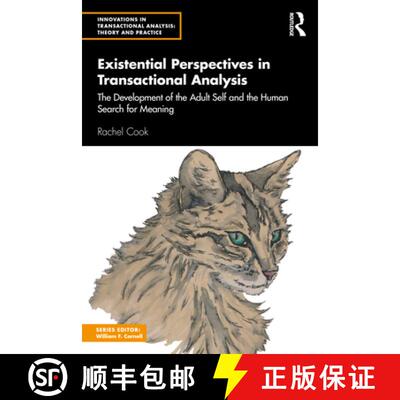【3-4周达】Existential Perspectives in Transactional Analysis: The Development of the Adult Self and ... [9781032756912]