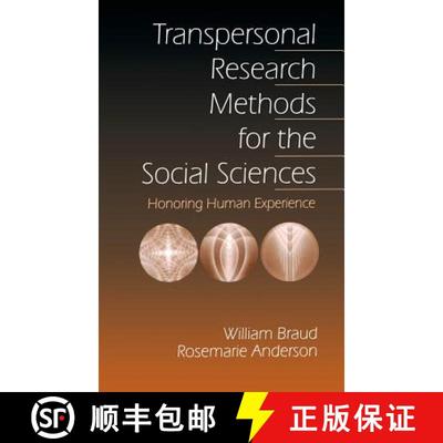 【3-4周达】Transpersonal Research Methods for the Social Sciences: Honoring Human Experience [9780761910121]