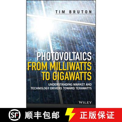 【3-4周达】精装 Photovoltaics from Milliwatts to Gigawatts - Understanding Market and Technology Driv... [9781119130048]