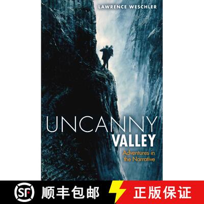 【3-4周达】Uncanny Valley: And Other Adventures in the Narrative [9781619020511]