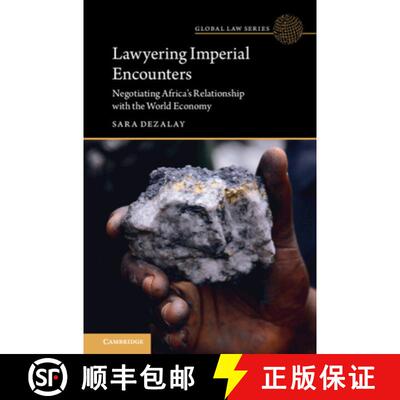 【3-4周达】Lawyering Imperial Encounters: Negotiating Africa's Relationship with the World Economy [9781009493369]