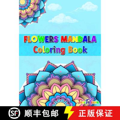 【3-4周达】Flowers Mandala Coloring Book: Adult Relaxing and Stress Relieving Floral Art Coloring Boo... [9784742301212]
