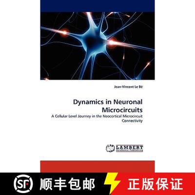 【3-4周达】Dynamics in Neuronal Microcircuits [9783838376325]