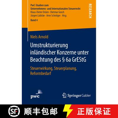 【3-4周达】Umstrukturierung inländischer Konzerne unter Beachtung des § 6a GrEStG : Steuerwirkung, ... [9783658110253]