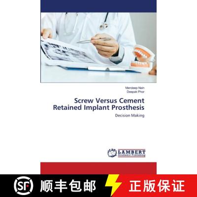 预订 Screw Versus Cement Retained Implant Prosthesis [9786202512848]
