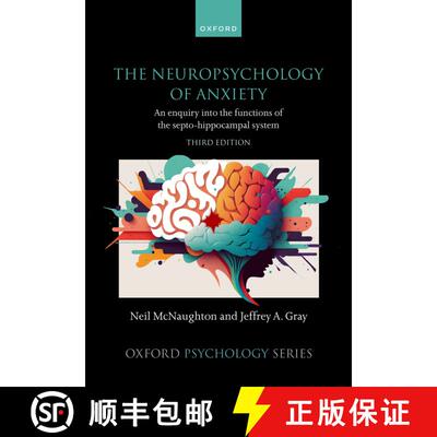 【3-4周达】精装 The Neuropsychology of Anxiety: An enquiry into the functions of the septo-hippocampa... [9780198843313]