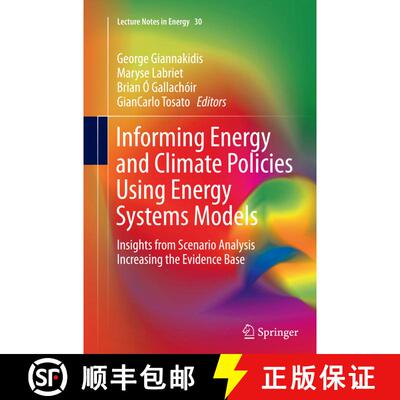 【3-4周达】Informing Energy and Climate Policies Using Energy Systems Models : Insights from Scenario... [9783319365626]