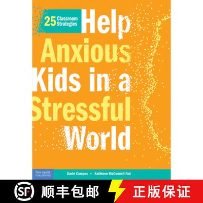 【3-4周达】Help Anxious Kids in a Stressful World: 25 Classroom Strategies [9798885543262]