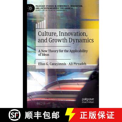 【3-4周达】Culture, Innovation, and Growth Dynamics: A New Theory for the Applicability of Ideas [9783030149055]