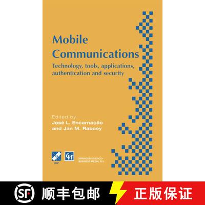 【3-4周达】Mobile Communications: Technology, tools, applications, authentication and security IFIP W... [9781475758573]
