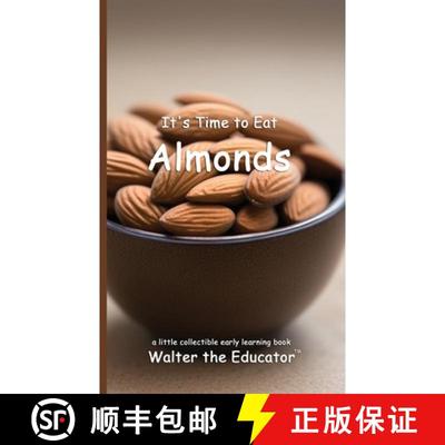 【3-4周达】It's Time to Eat Almonds [9798348152925]