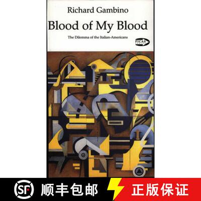 【3-4周达】Blood of My Blood: The Dilemma of the Italian-Americans Volume 7 [9781550711011]