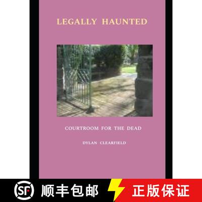 【3-4周达】Legally Haunted: Courtroom For The Dead [9780930472757]