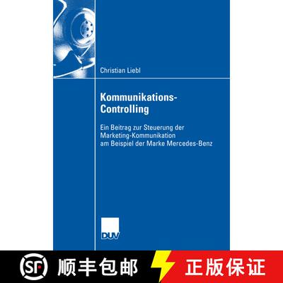 【3-4周达】Kommunikations-Controlling : Ein Beitrag zur Steuerung der Marketing-Kommunikation am Beis... [9783824407262]