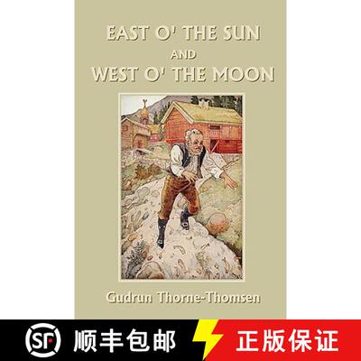 【3-4周达】East o' the Sun and West o' the Moon (Yesterday's Classics) [9781599153377]