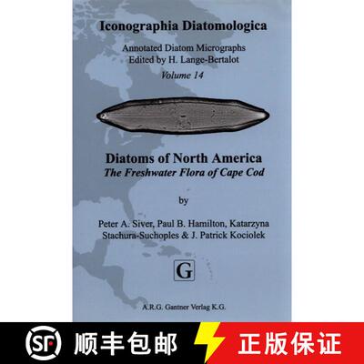 预订 Iconographia Diatomologica, Volume 14: Diatoms of North America [9783906166179]