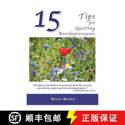 【3-4周达】15 Tips for Quitting Antidepressants [9781467500692]
