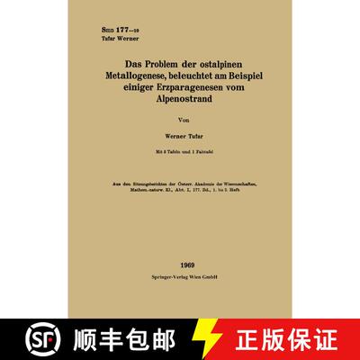 【3-4周达】Das Problem der ostalpinen Metallogenese, beleuchtet am Beispiel einiger Erzparagenesen vo... [9783709138557]