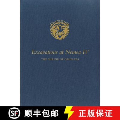 【3-4周达】精装 Excavations at Nemea IV – The Shrine of Opheltes (First Edition) [9780520294929]