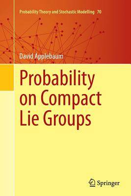 【4周达】Probability on Compact Lie Groups[9783319375793]_虎窝淘