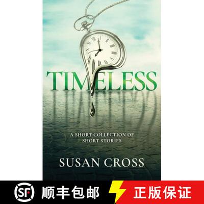 【3-4周达】Timeless: A Short Collection of Short Stories [9781777906337]